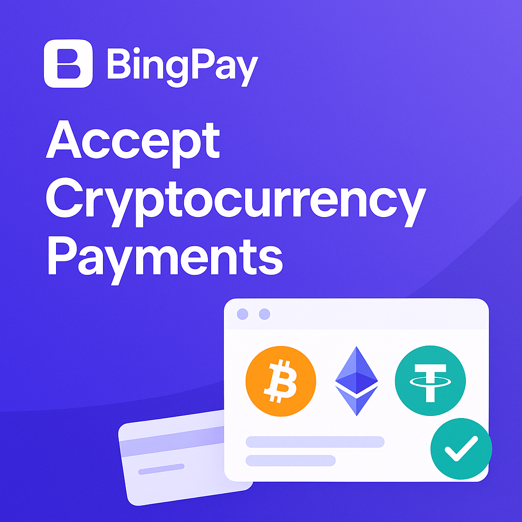 BingPay - Integrate Cryptocurrency Payments Into Your Website